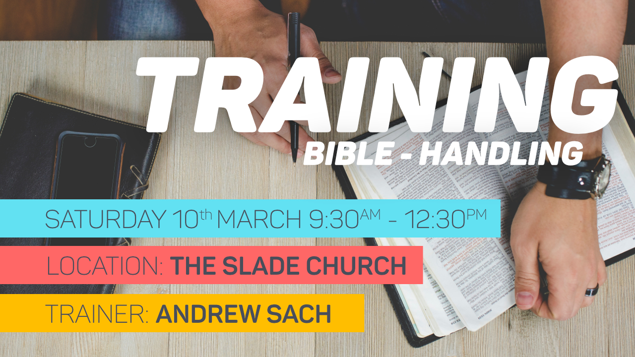 Training – Bible | Slade Church