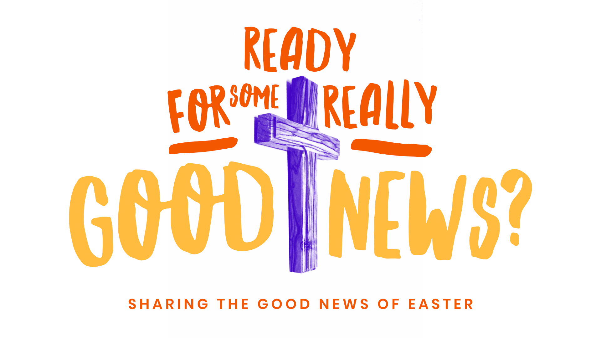 Really Good News | The Slade Church
